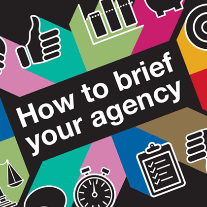 How to write an agency brief – and get the campaign you want - BIG ...